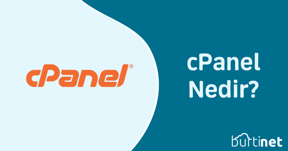 cPanel Nedir? - BurtiNET